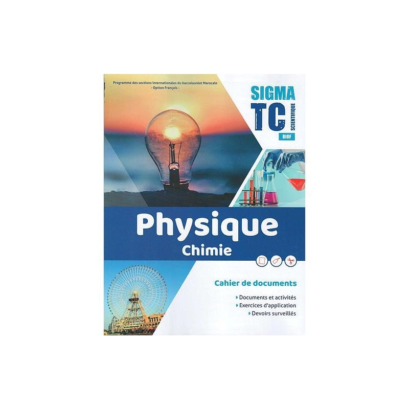 Sigma Physique chimie Cahier de documents TC Scientifique