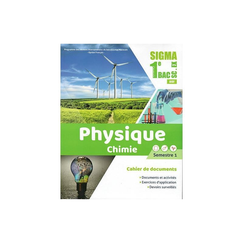 Sigma Physique chimie Cahier de documents 1er Bac Sc PC Semestre 1