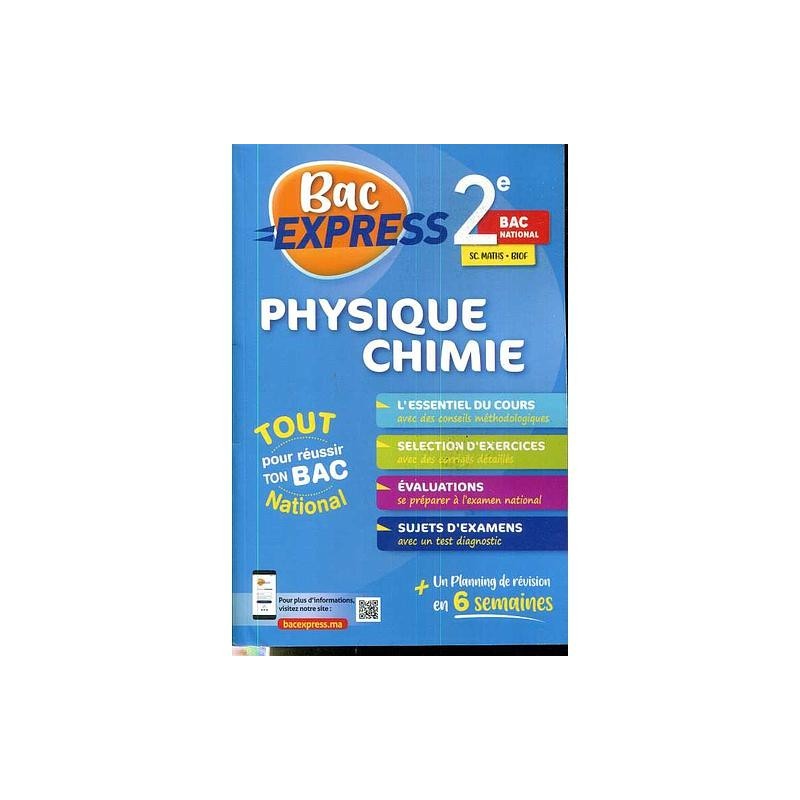 Bac Express 2 BAC - PHYSIQUE CHIMIE SC PHYSIQUE- BIOF